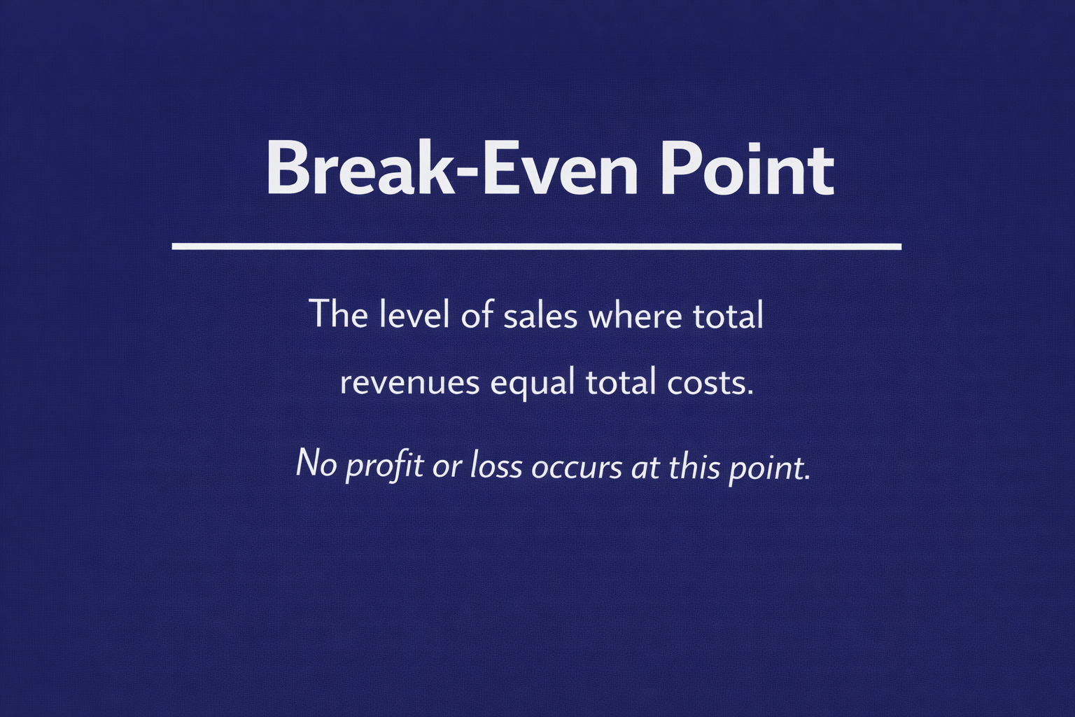 Break-Even Point Explained: What It Means for Businesses
