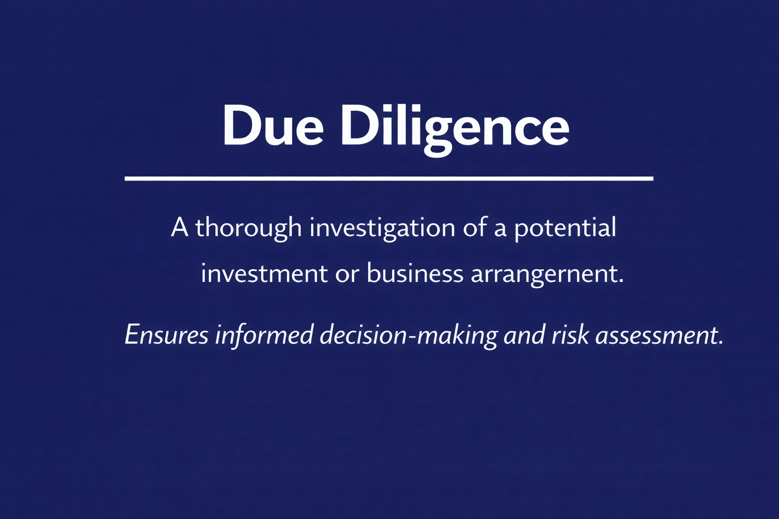 Guide to Due Diligence in Business & Finance