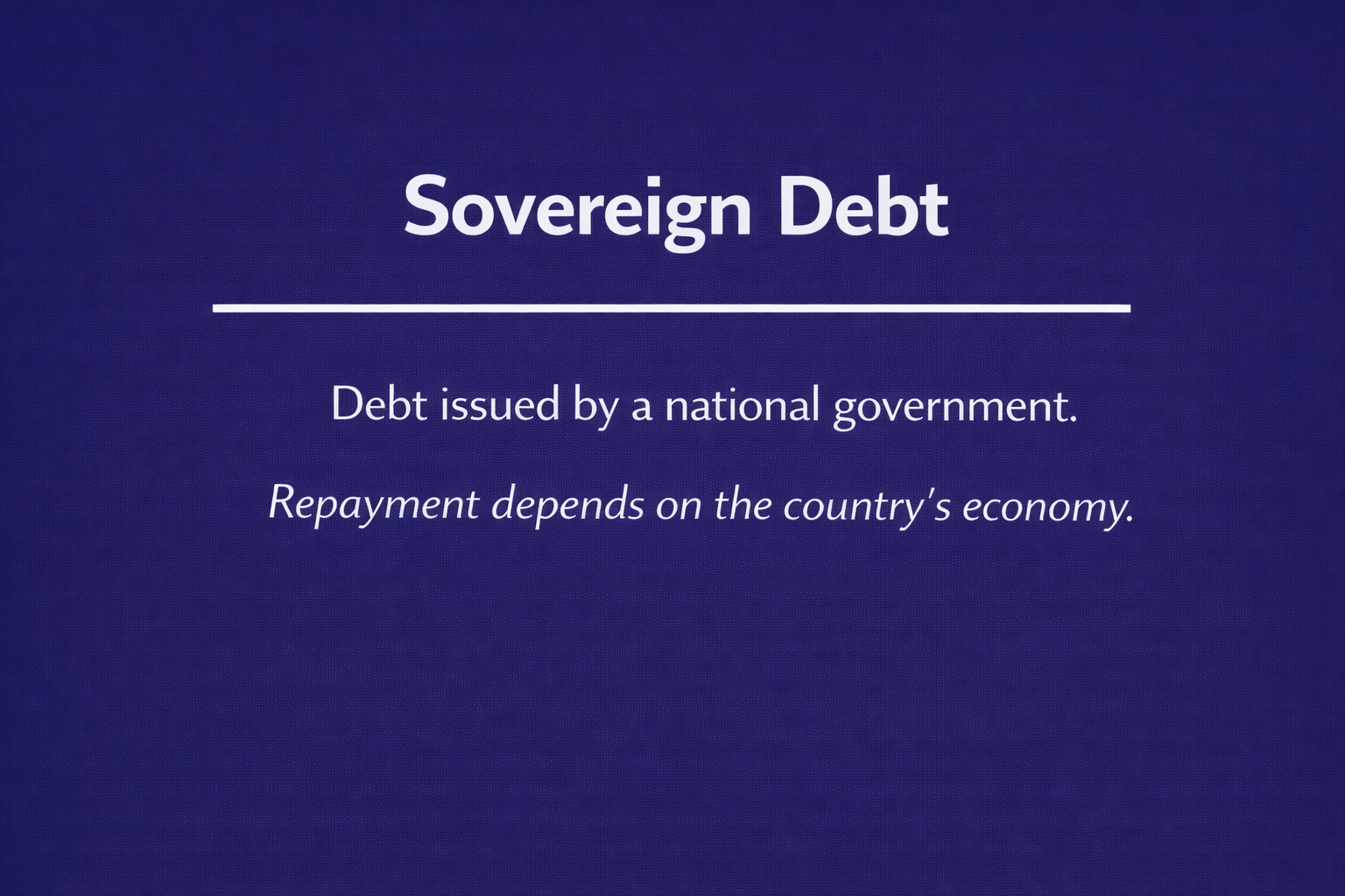 Guide to Understanding Sovereign Debt & Its Impact