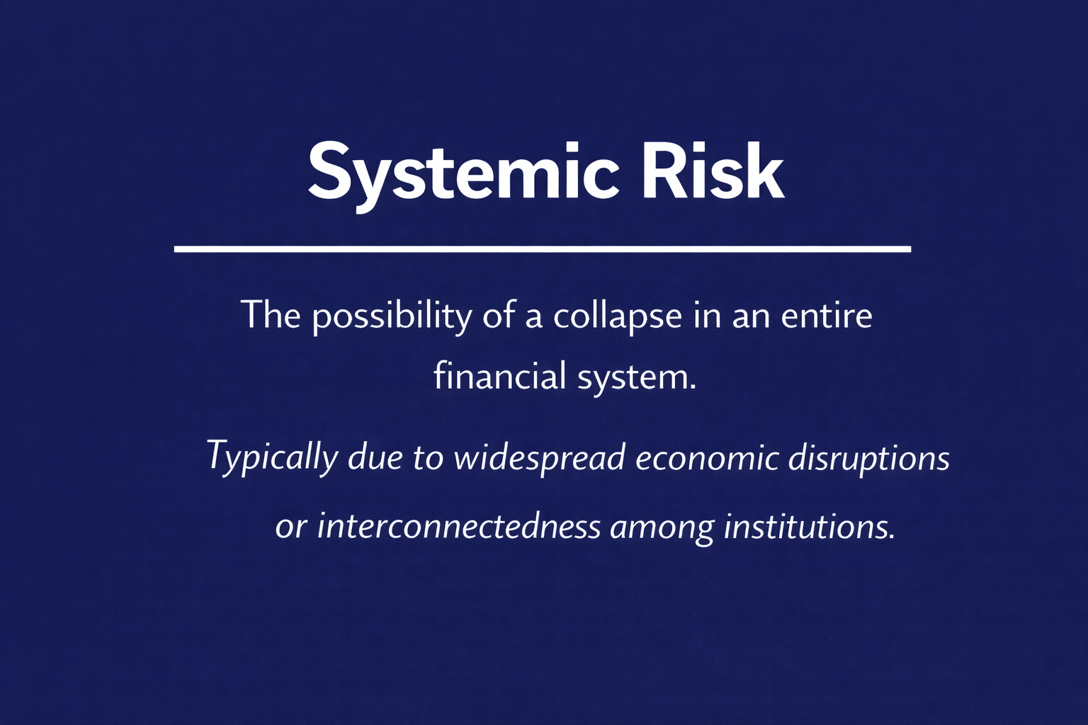 Exploring Systemic Risk and Its Economic Impact
